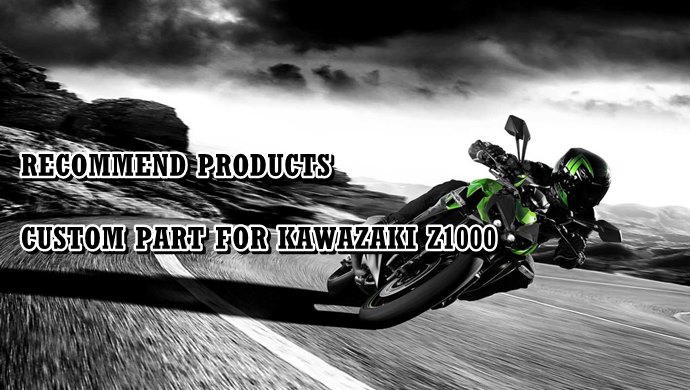 สินค้าใหม่อัพเดตแล้ววว!! สำหรับ KAWAZAKI Z1000 บิ๊กไบคสไตล์ SUPER NAKED ที่ทรงพลัง และมีความ ...